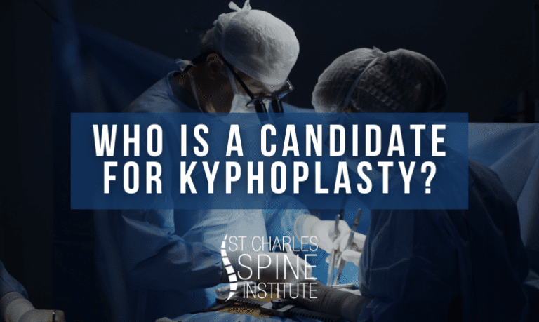 Who Is a Candidate for Kyphoplasty - St. Charles Spine Institue